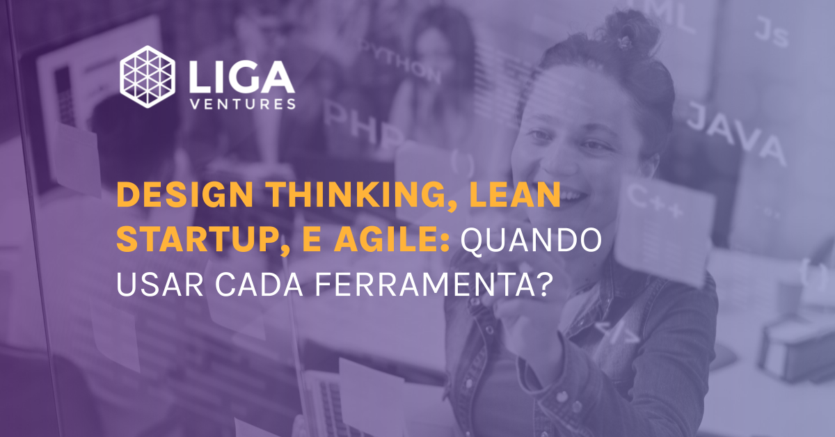 Design Thinking, Lean Startup, e Agile: Quando Usar?
