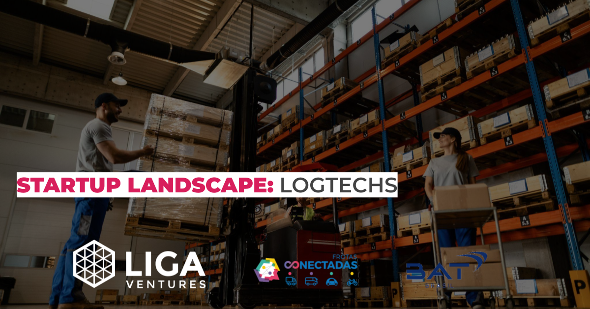 Startup Landscape: Logtechs 2024 - Liga Ventures