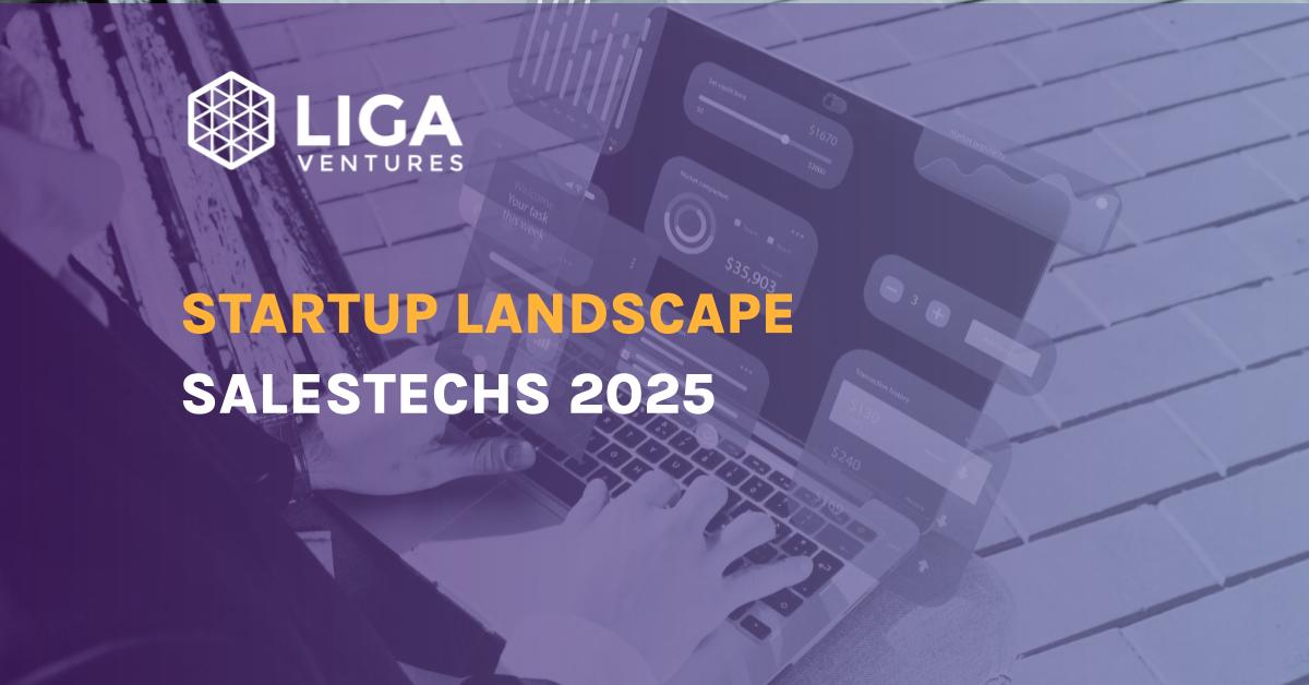 Startup Landscape: Salestechs 2025 - Liga Ventures